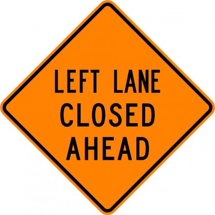 Left Lane Closed Ahead | Decker Supply