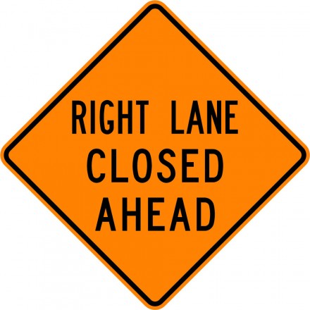 Right Lane Closed Ahead | Decker Supply