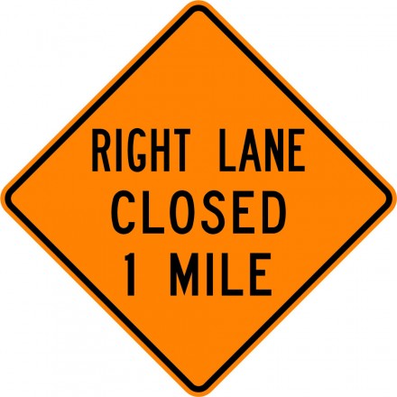 Right Lane Closed 1 Mile | Decker Supply