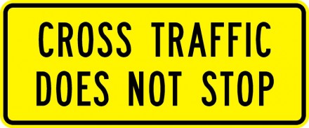 Cross Traffic Does Not Stop | Decker Supply